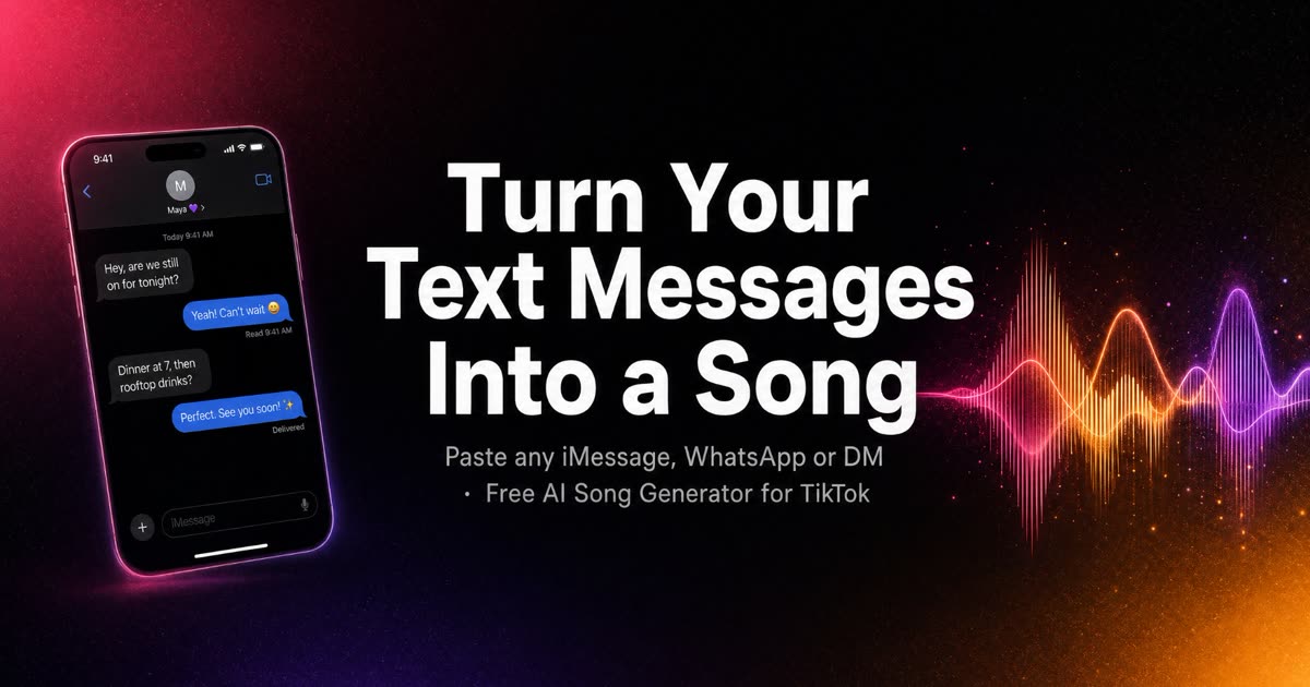 Turn Text Messages into a Song for TikTok | Text Song AI Generator